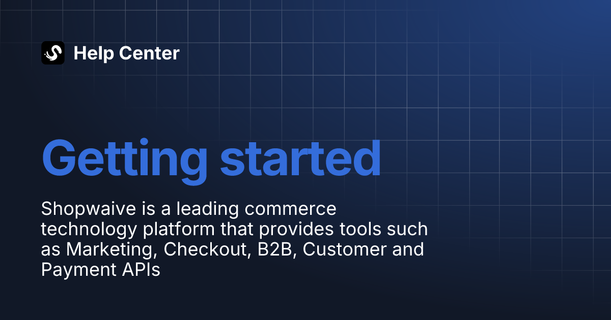 Getting started | Help Center